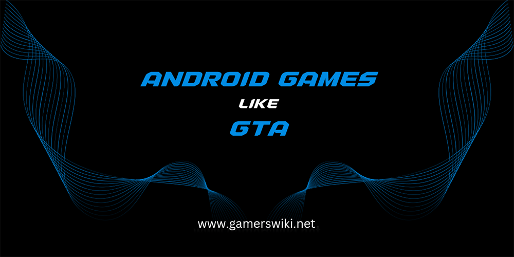 Android games like GTA
